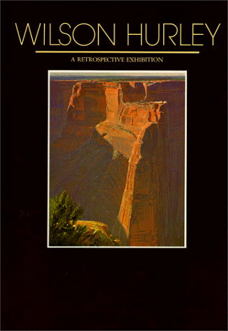 Wilson Hurley: A retrospective exhibition: Hurley, Wilson ...