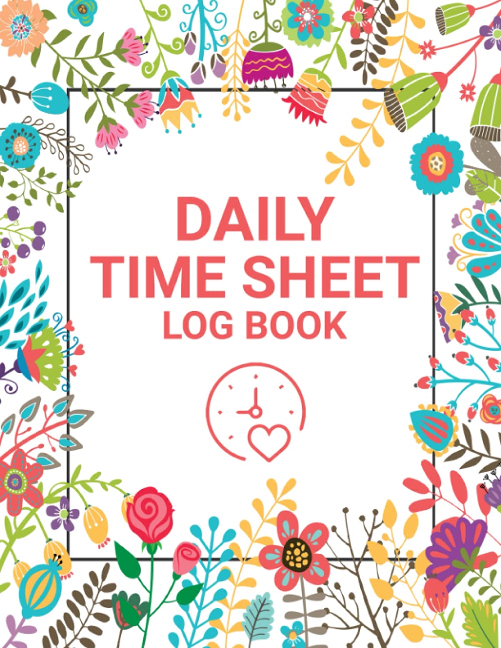 Daily Time Sheet Log Book Undated Work Time Record Notebook ...