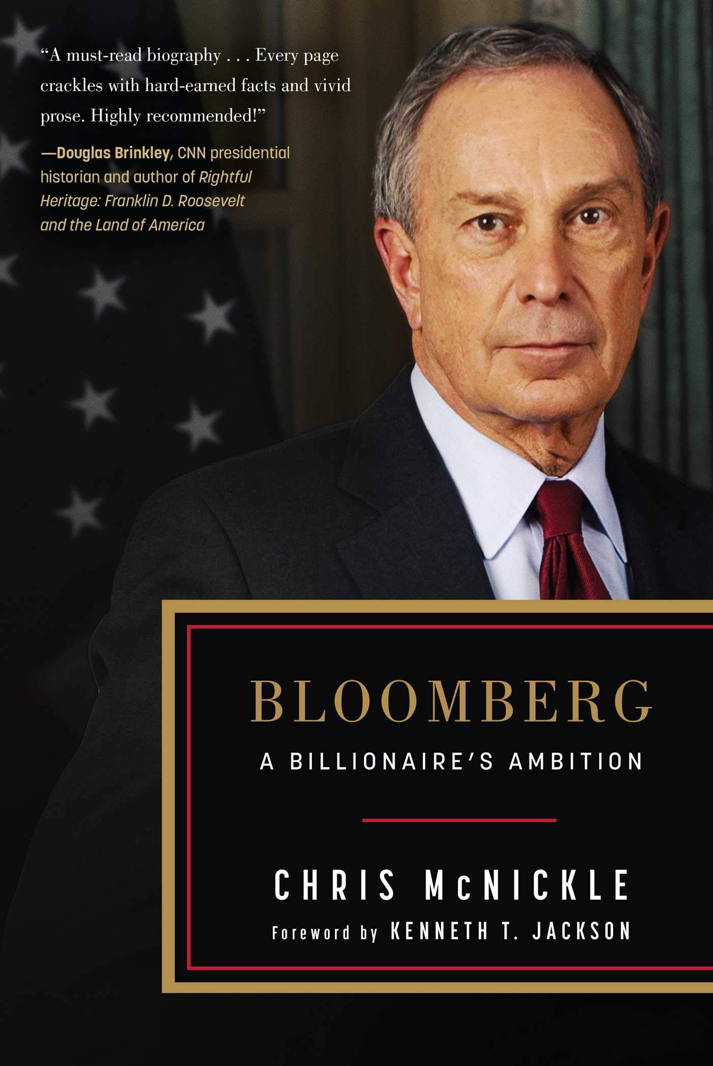Bloomberg: A Billionaire's Ambition: McNickle, Chris, Jackson, Kenneth ...