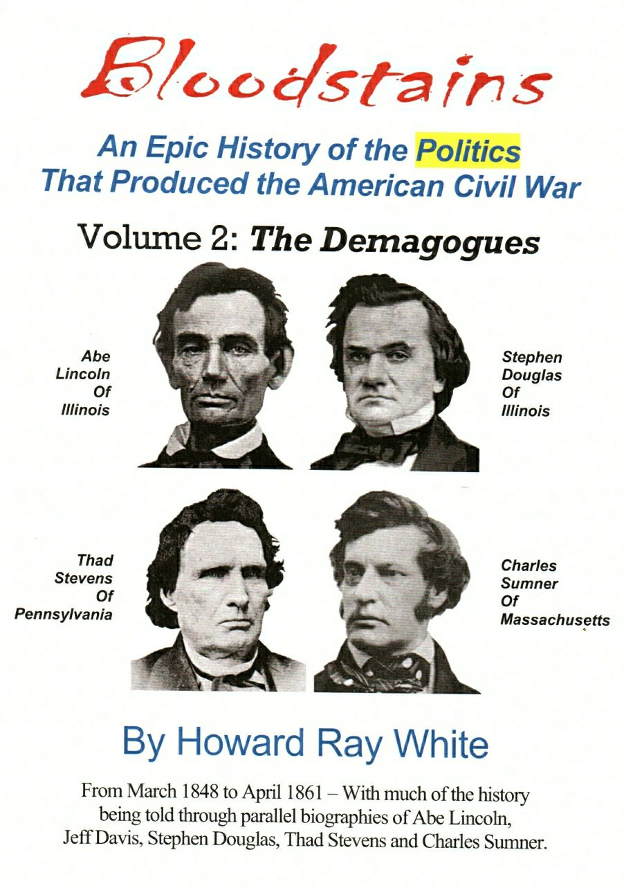 The Demagogues, Volume 2 of Bloodstains, An Epic History of the ...