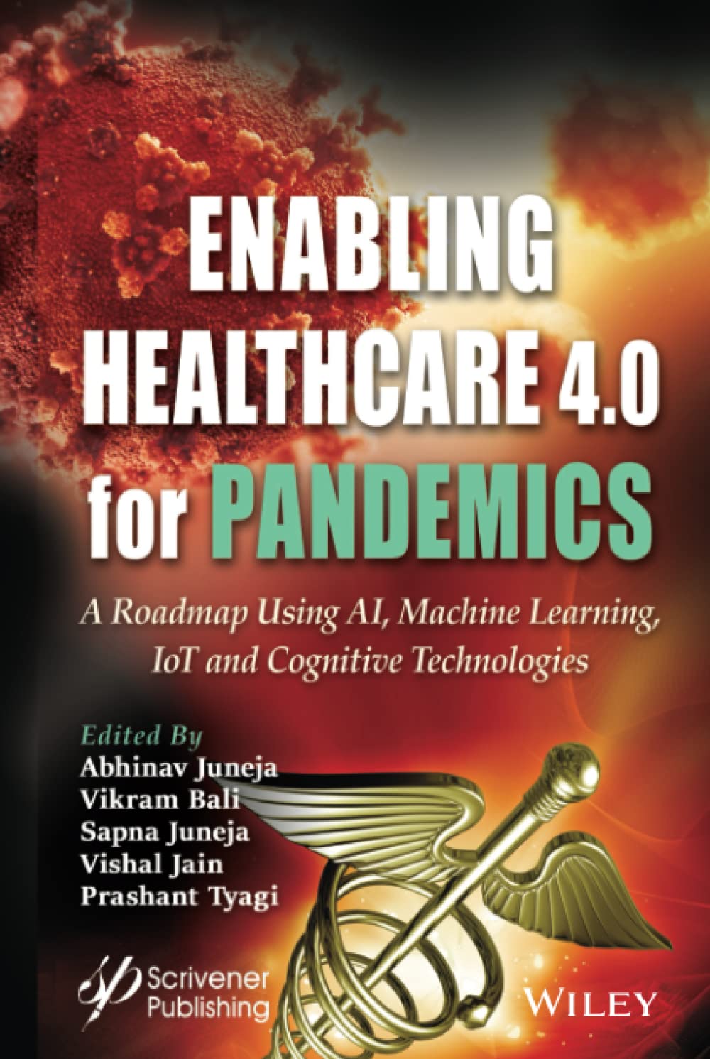Buy Enabling care 4.0 for Pandemics: A Road Using AI, Machine Learning ...