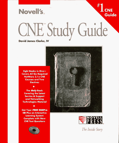 Novell's Cne Study Guide (Inside Story): Clarke, David James, IV ...