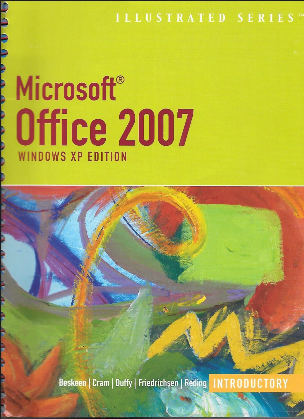 Microsoft Office 2007 Illustrated Introductory, Windows XP Edition ...