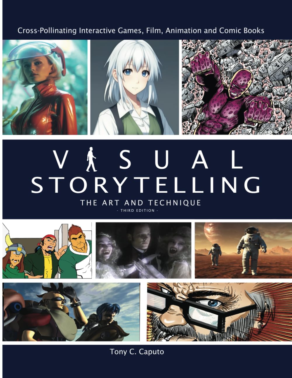 Visual Storytelling: The Art & Technique: Caputo, Tony C: 9798668450442 ...
