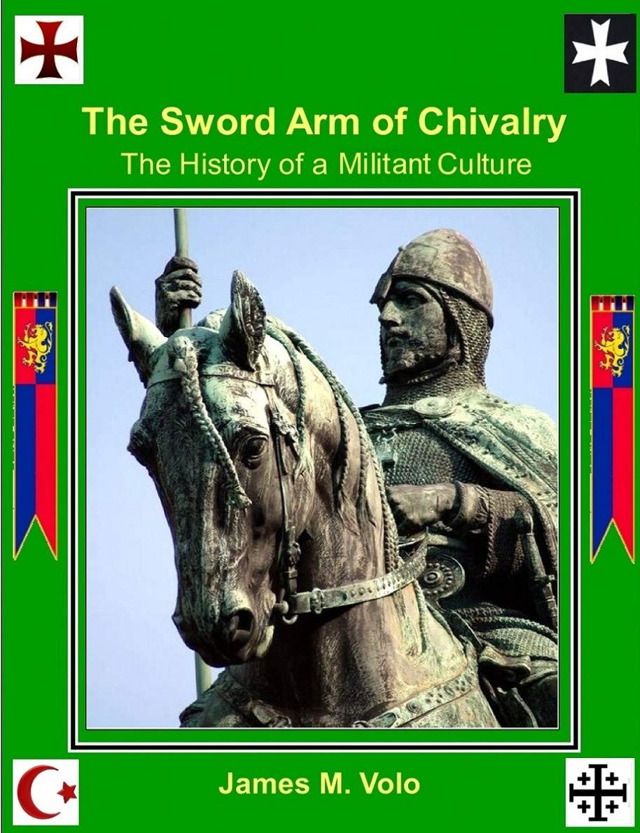 Amazon.com: The Sword Arm of Chivalry: The History of a Militant ...
