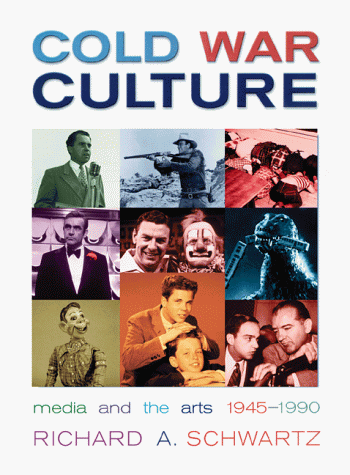 Amazon | Cold War Culture: Media and the Arts, 1945-1990 | Schwartz ...