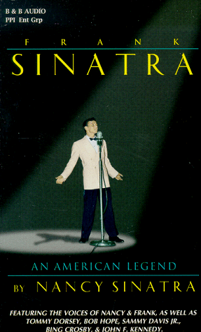 Frank Sinatra: An American Legend: Sinatra, Nancy: 9781882071616 ...
