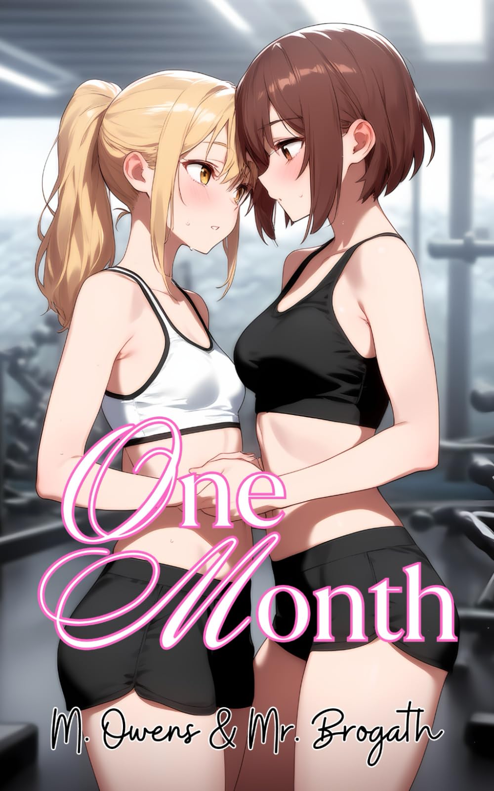 Amazon.com: One Month: An Erotic Yuri Story: 9798879760866: Owens, M., Brogath, Mr.: Books