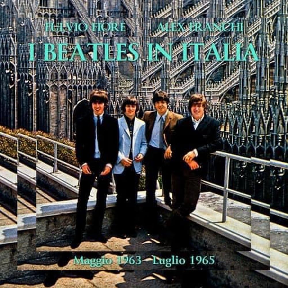 Amazon.co.jp: I BEATLES IN ITALIA 1963/1965 (Italian Edition) 電子書籍 ...