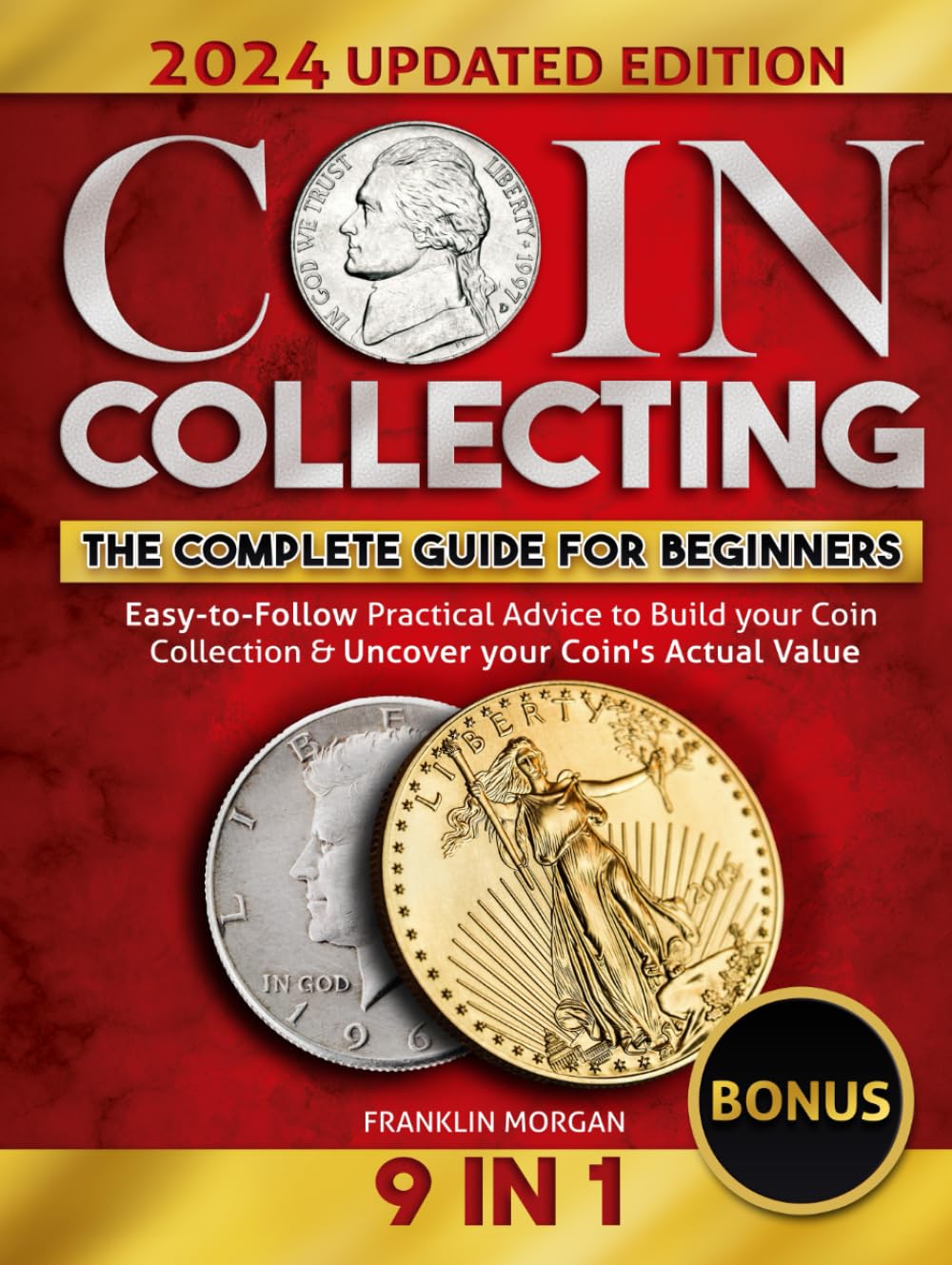 Amazon.com: The Complete Coin Collecting Guide for Beginners: Easy-to ...