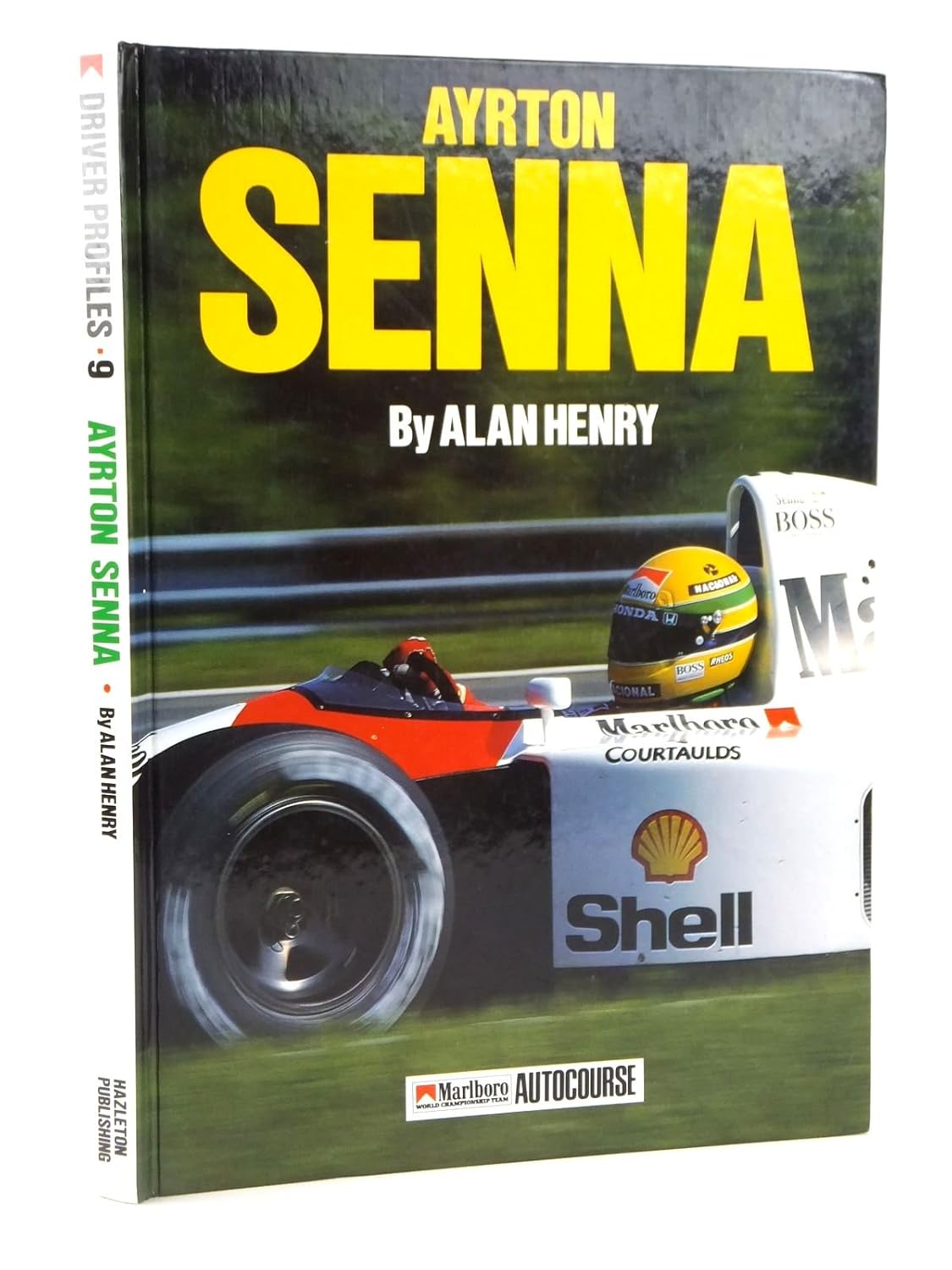 Ayrton Senna: Portrait of a Champion: Henry, Alan: 9780905138923 ...