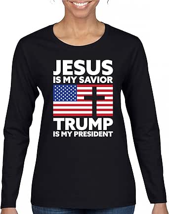Amazon.com: Jesus is My Savior Trump is My President Women's Long ...