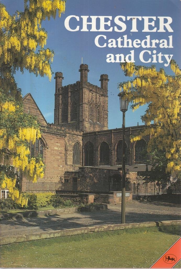 Chester Cathedral and City: unknown author: 9780711703063: Amazon.com ...