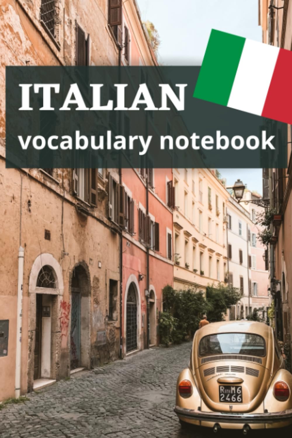 Italian vocabulary notebook: Exploring Italian Horizons: A Journey ...