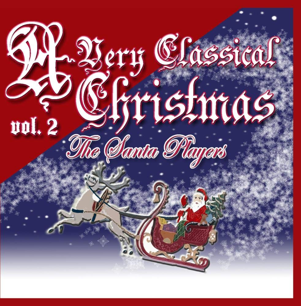 The Santa Players - A Very Classical Christmas vol. 2 - Amazon.com Music