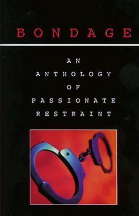 Bondage: An Anthology of Passionate Restraint : Masquerade: Amazon.es ...