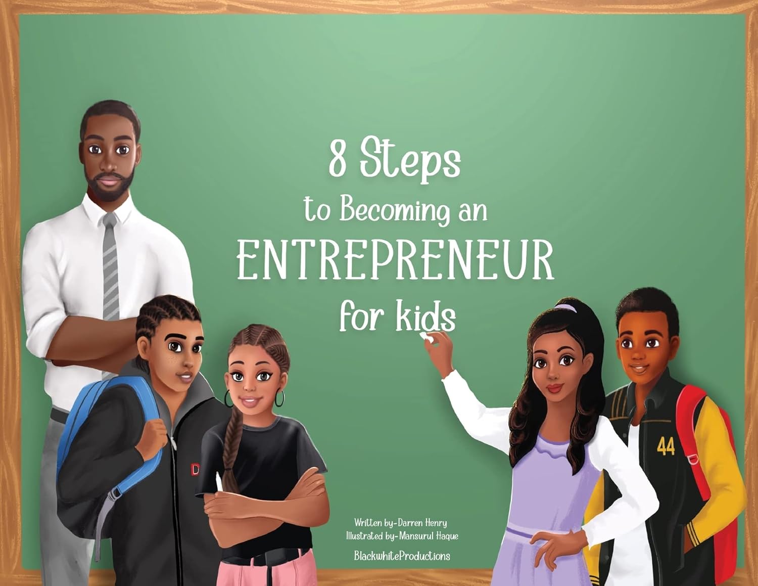 8 Steps To Becoming An Entrepreneur For Kids: Henry, Darren, Haque ...