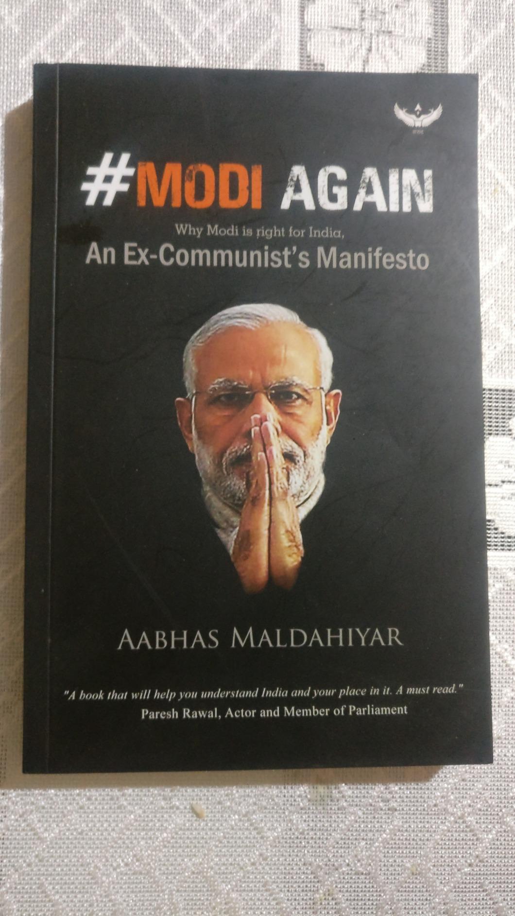#Modi Again: (Why Modi is right for India) An Ex-Communist’s Manifesto ...
