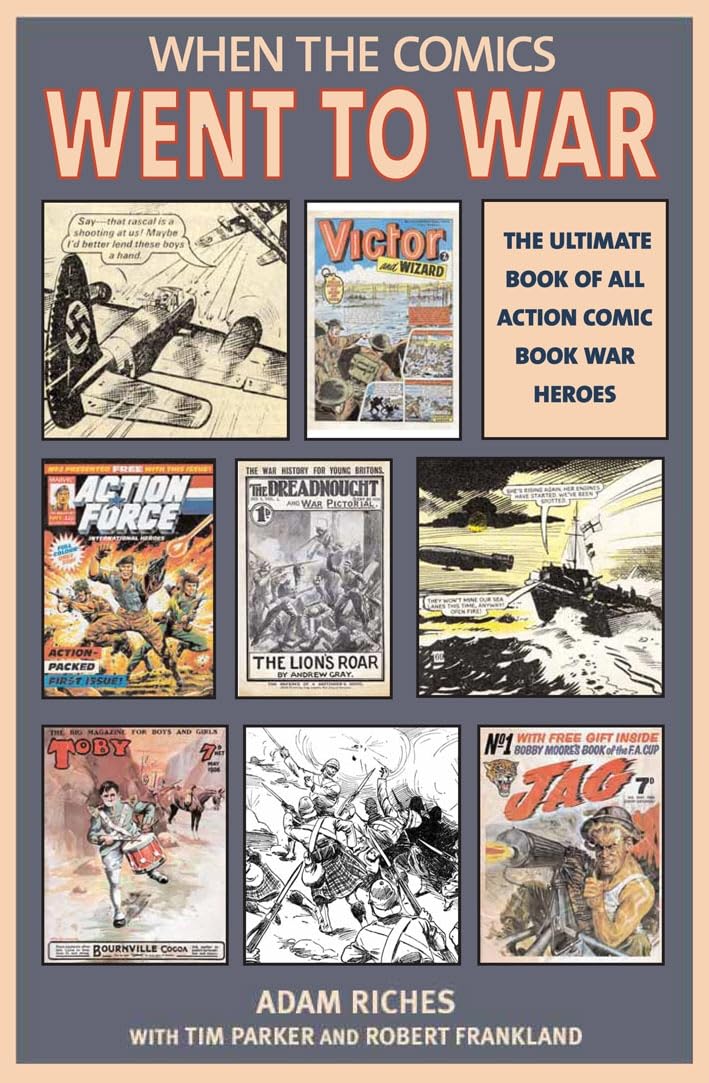 Amazon.com: When the Comics Went to War: 9781845965549: Riches, Adam ...