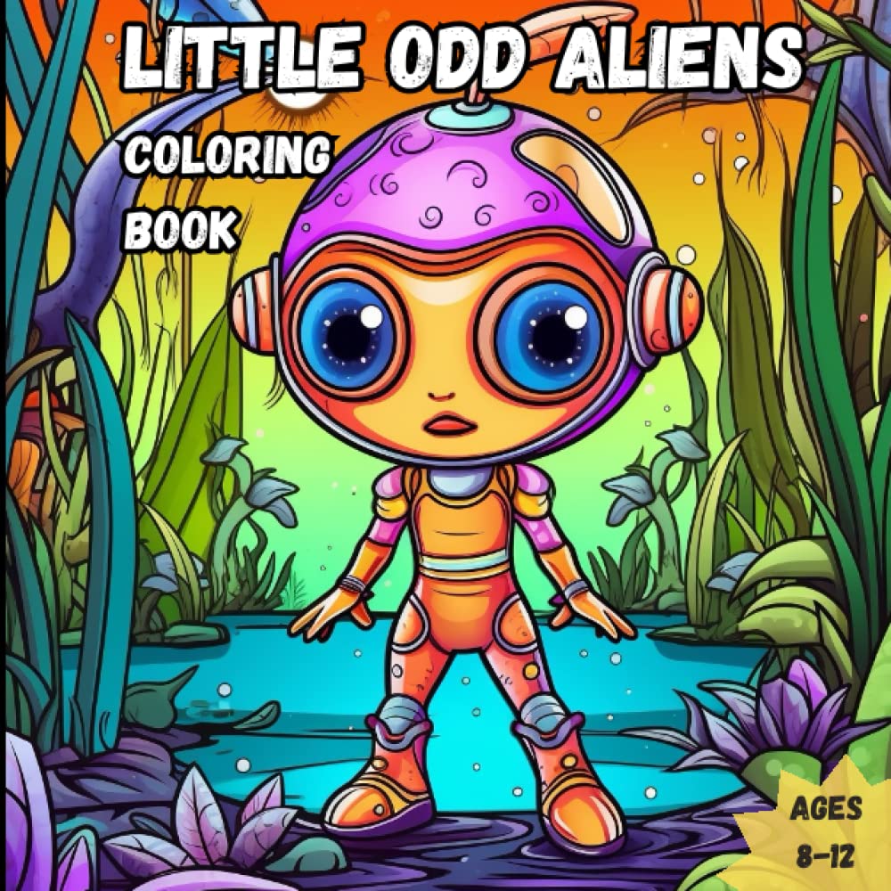 Little Odd Aliens Coloring Book: Awesome Alien coloring book for kids ...