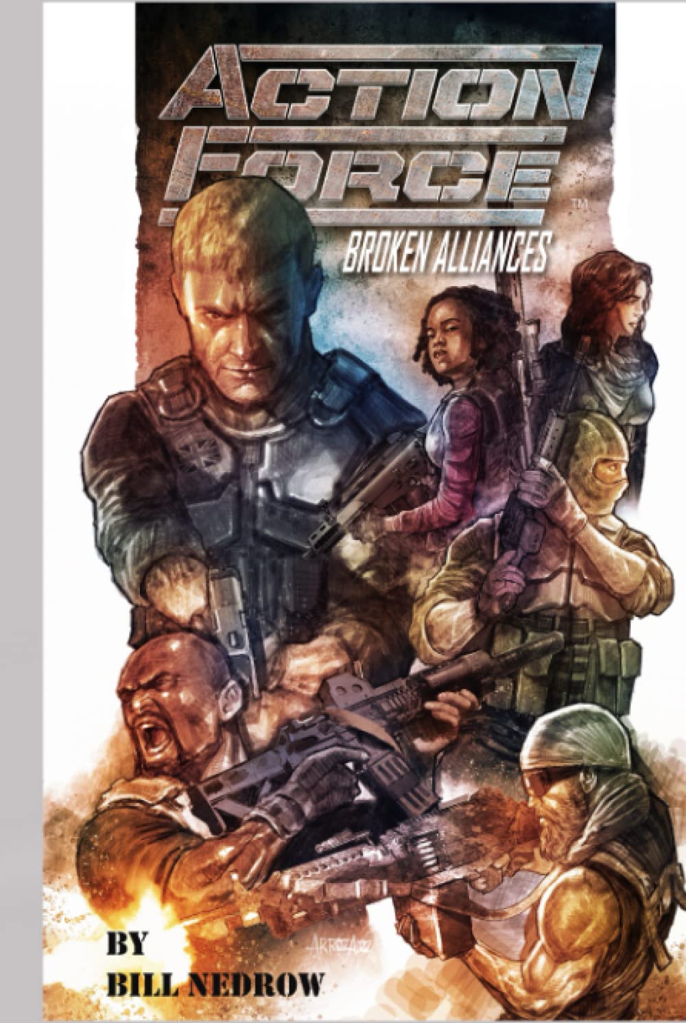 Action Force: Broken Alliances: Nedrow, Bill: 9798365329881: Amazon.com ...