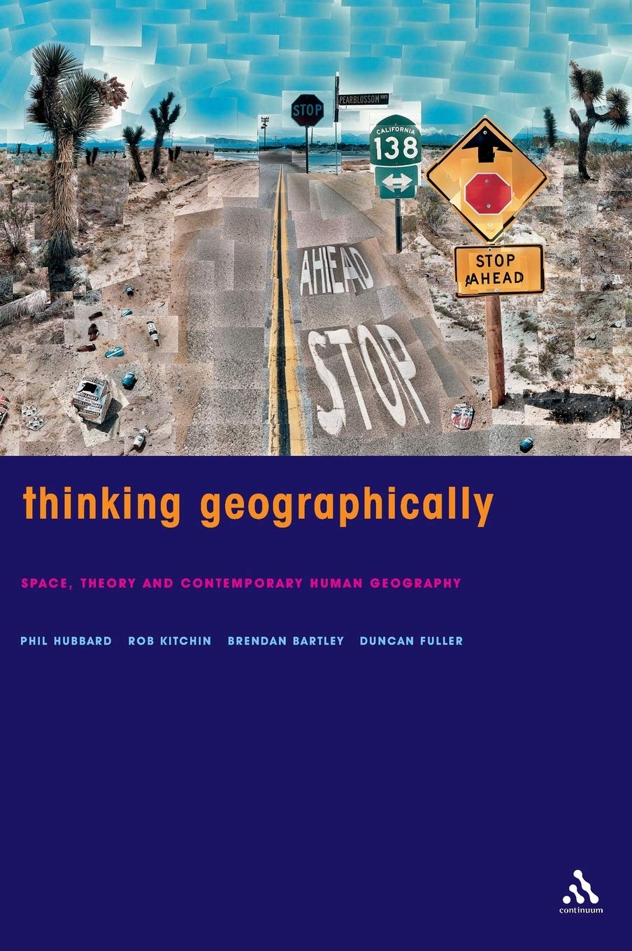 Thinking Geographically: Space, Theory and Contemporary Human Geography ...