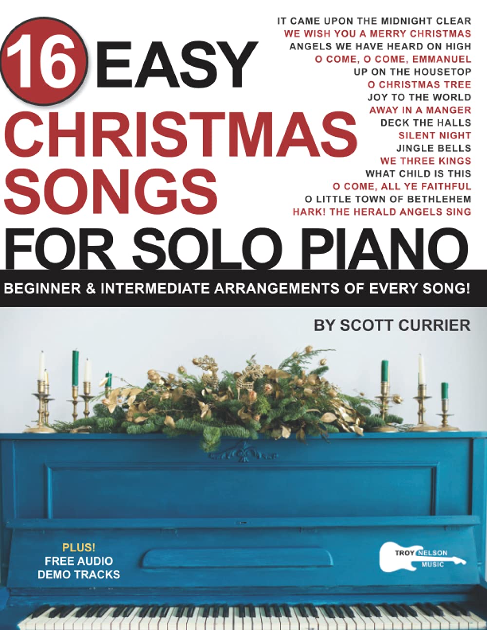 16 Easy Christmas Songs for Solo Piano: Beginner & Intermediate ...