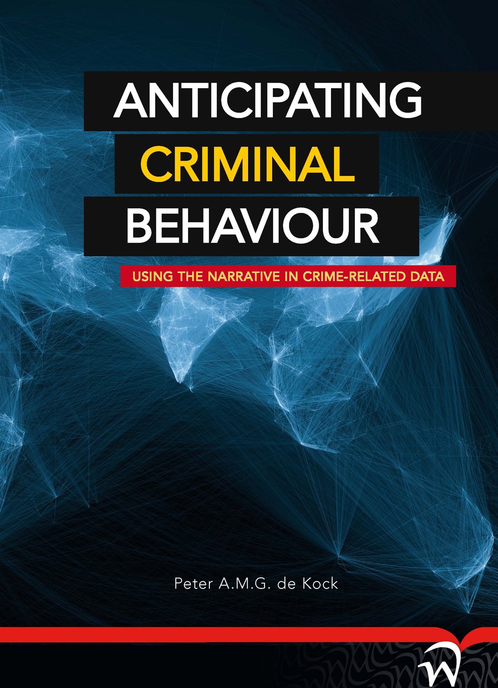 Amazon.com: Anticipating Criminal Behaviour: Using the narrative in ...