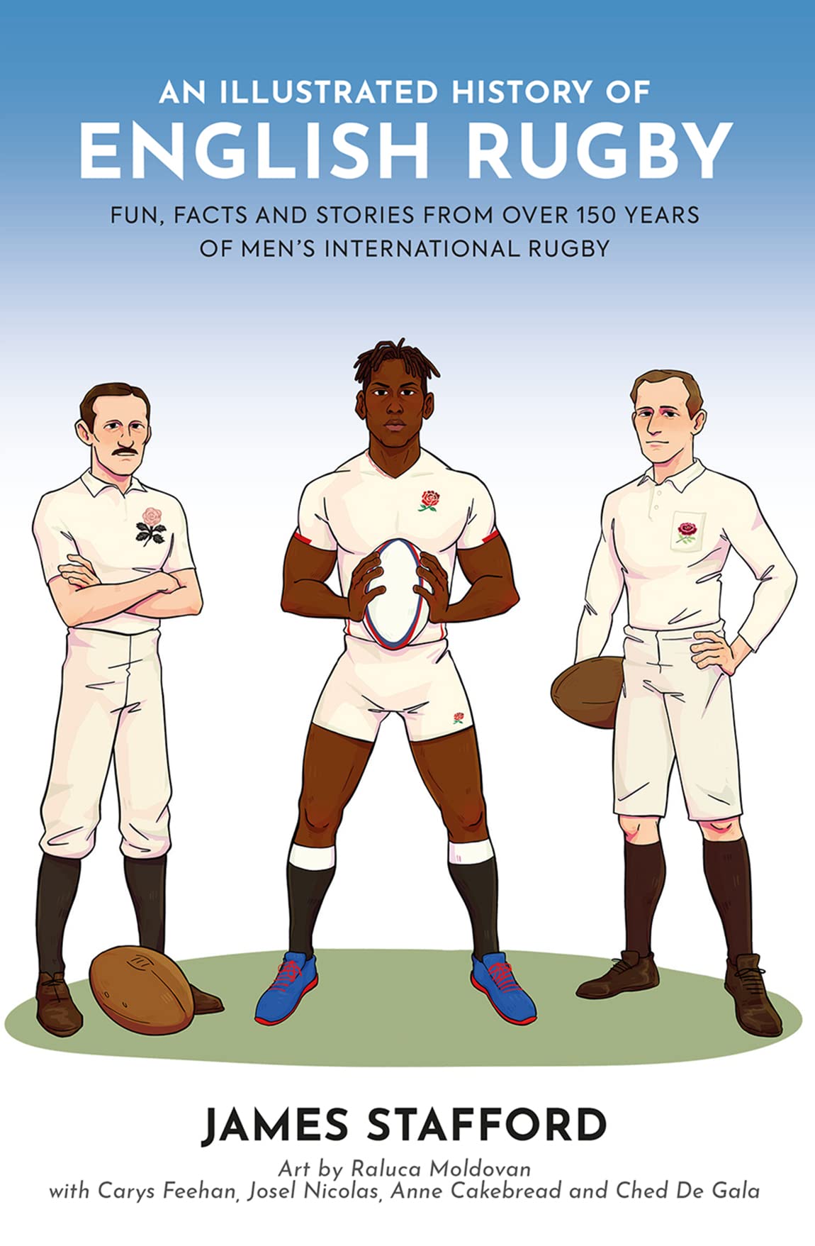 An Illustrated History of English Rugby: Fun, Facts and Stories from ...