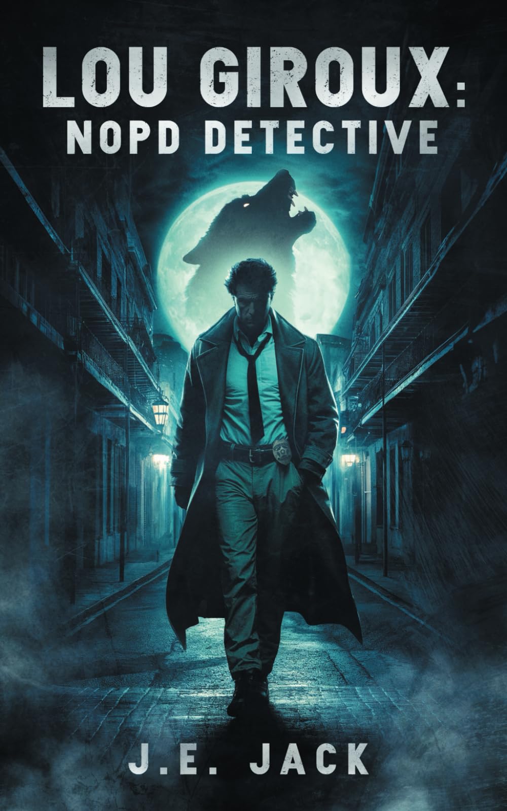 Lou Giroux: NOPD Detective: Jack, J.E., Jack, Marcel: 9781953769114 ...