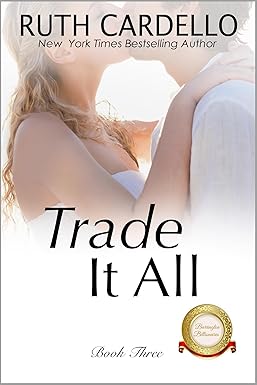 Amazon.com: Trade It All (The Barrington Billionaires Book 3) eBook : Cardello, Ruth: Kindle Store