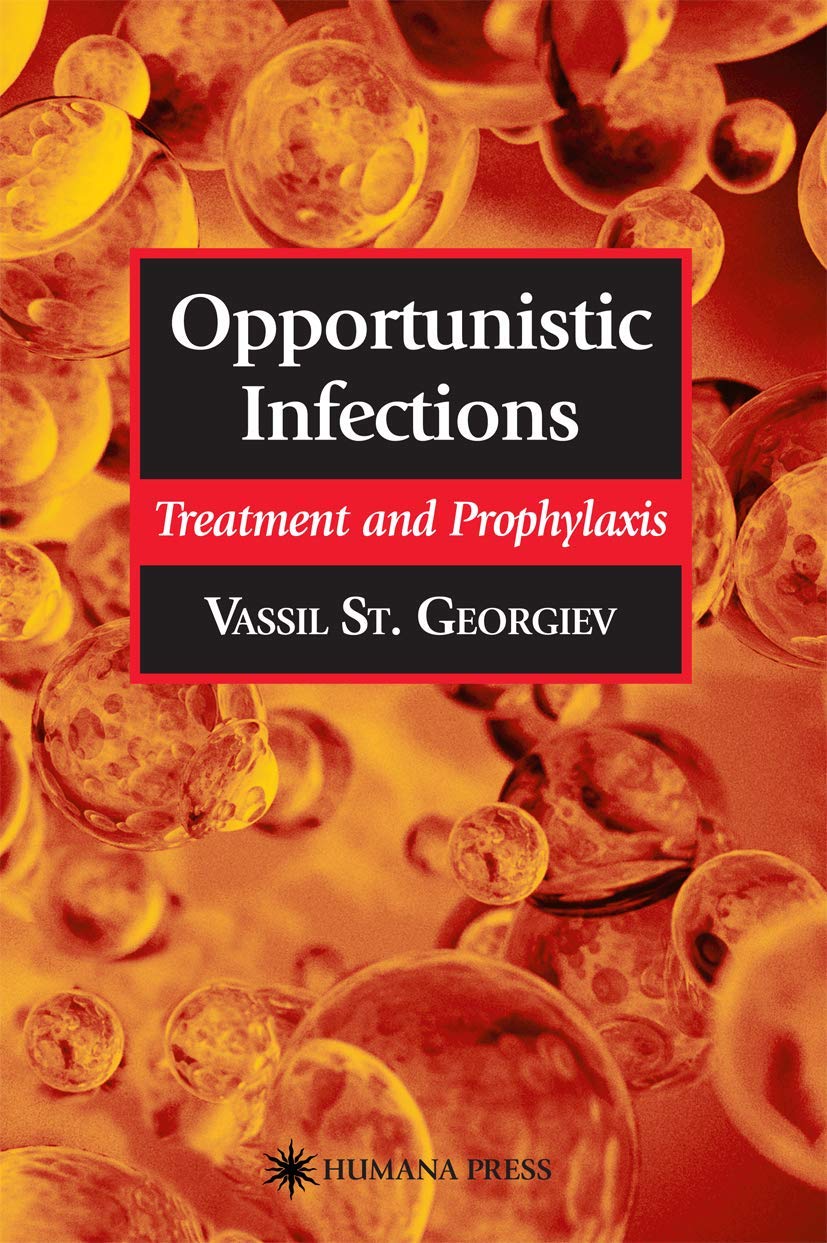 Opportunistic Infections: Treatment and Prophylaxis (Infectious Disease ...
