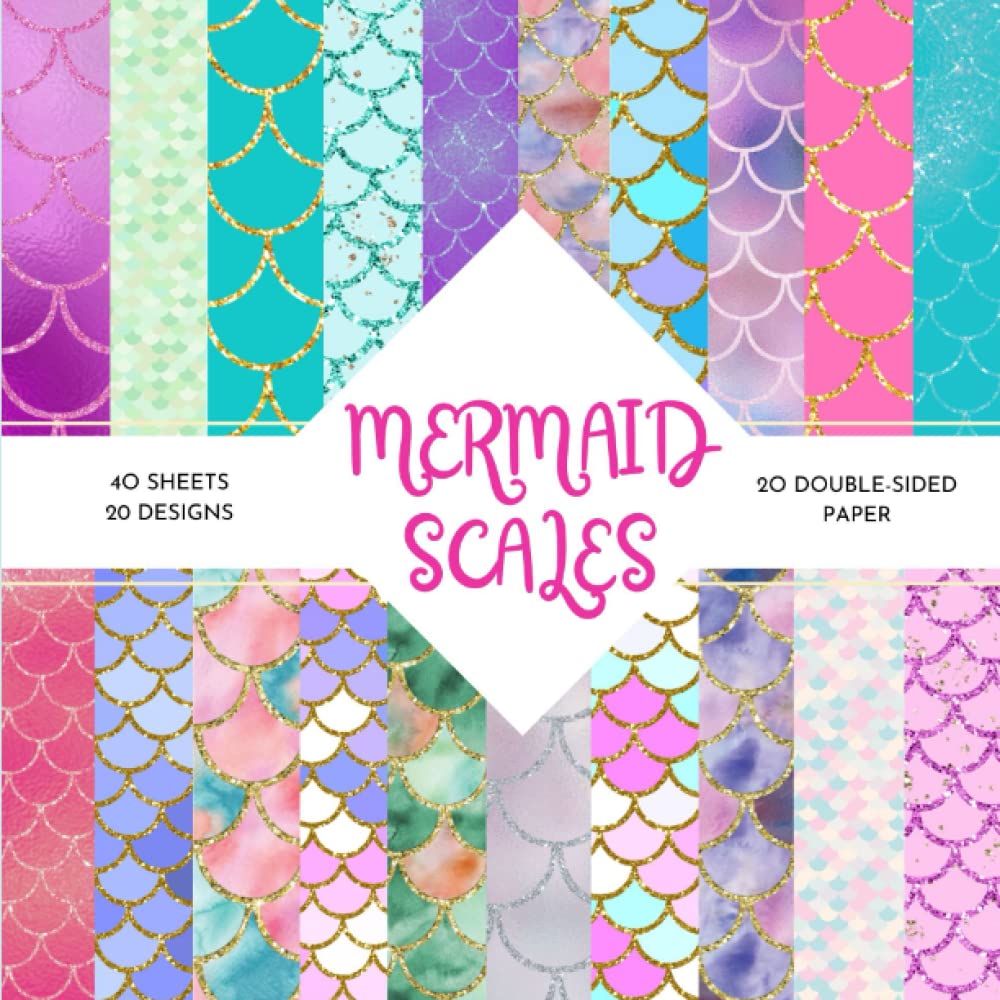 Mermaid Scales Scrapbook Paper: | 8,5 x 8,5 size | 40 patterned double ...