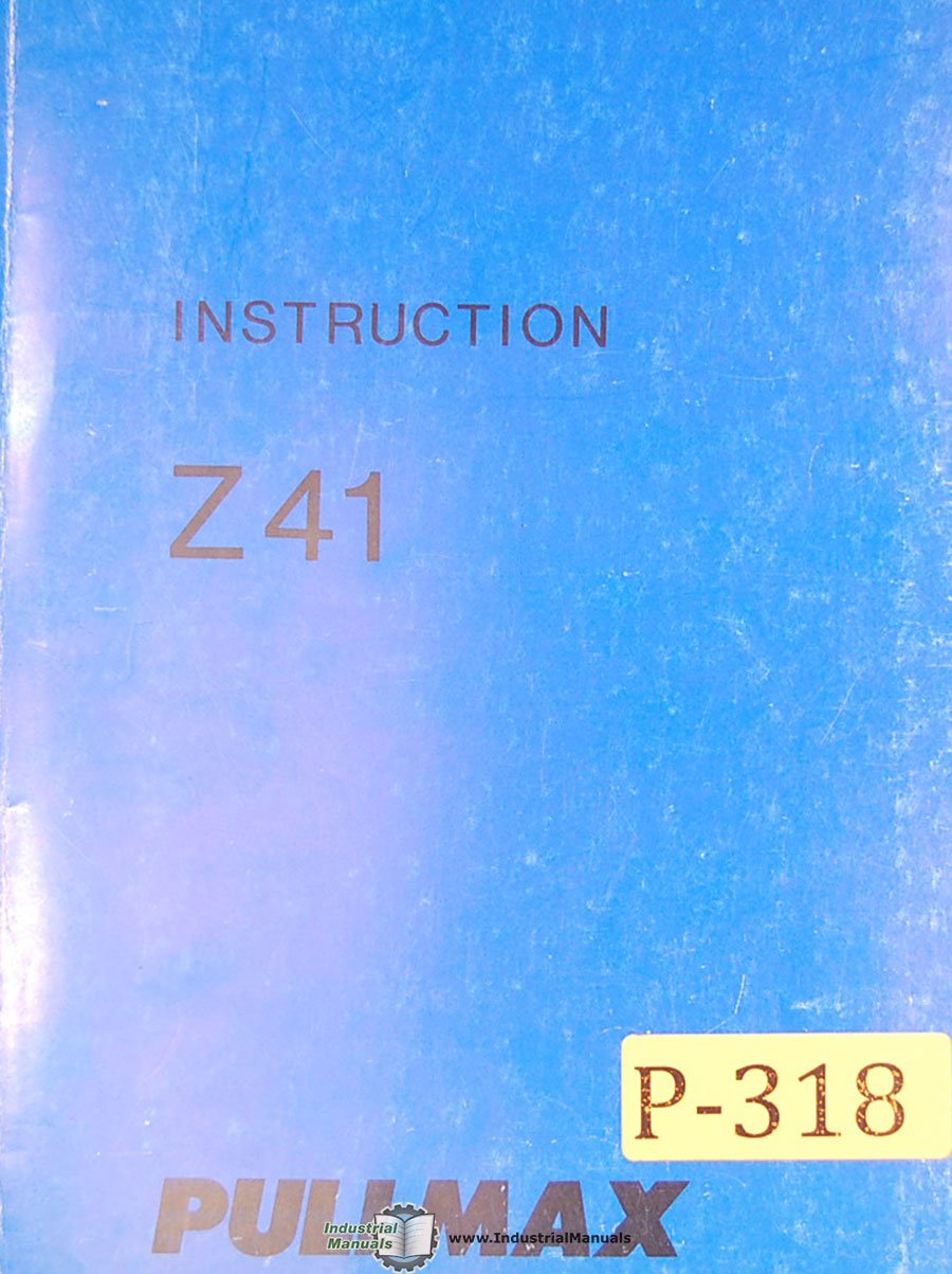 Pullmax Z41, Ring Bending Machine, Instructions and Parts Manual ...