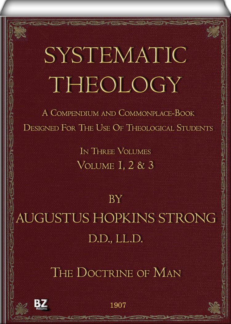 Systematic Theology (Complete - Volume 1, 2 & 3 of 3) - Kindle edition ...