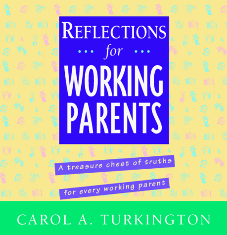 『Reflections for Working Parents: A Treasure Chest of Truths - 読書メーター