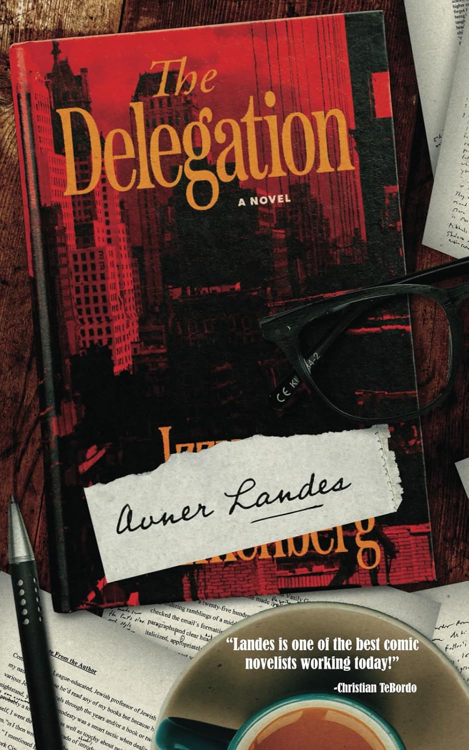 Amazon.com: The Delegation: 9781736344699: Landes, Avner: Books