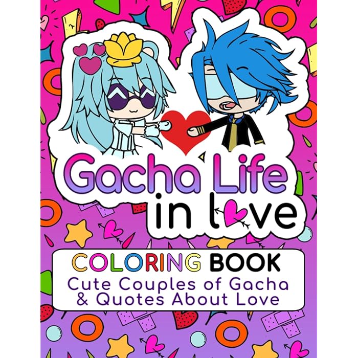 Buy Gacha Life In Love | Coloring Book For Gacha Club App Fans Gifts ...