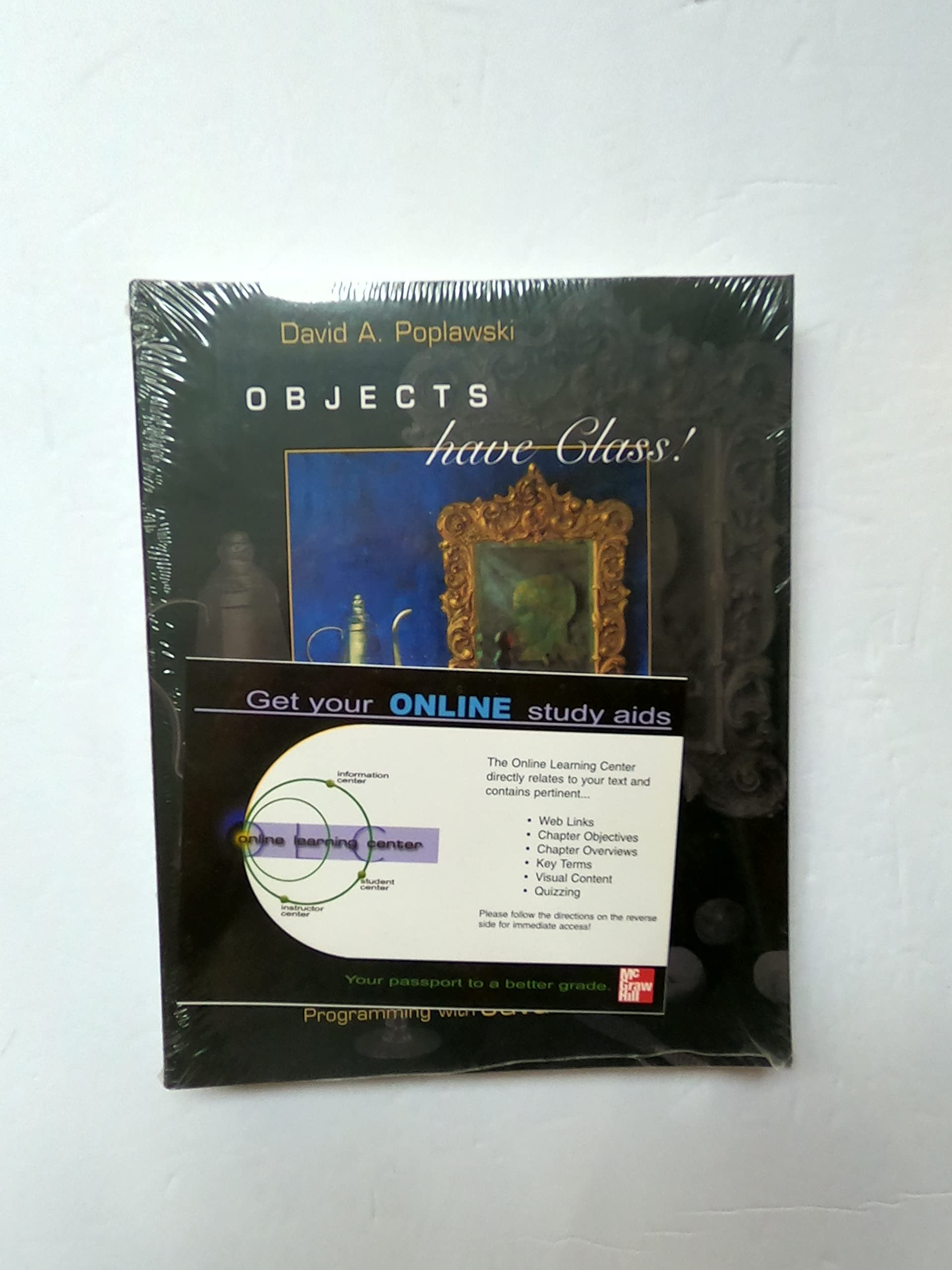 Objects Have Class: An Introduction to Programming with Java with CD ...
