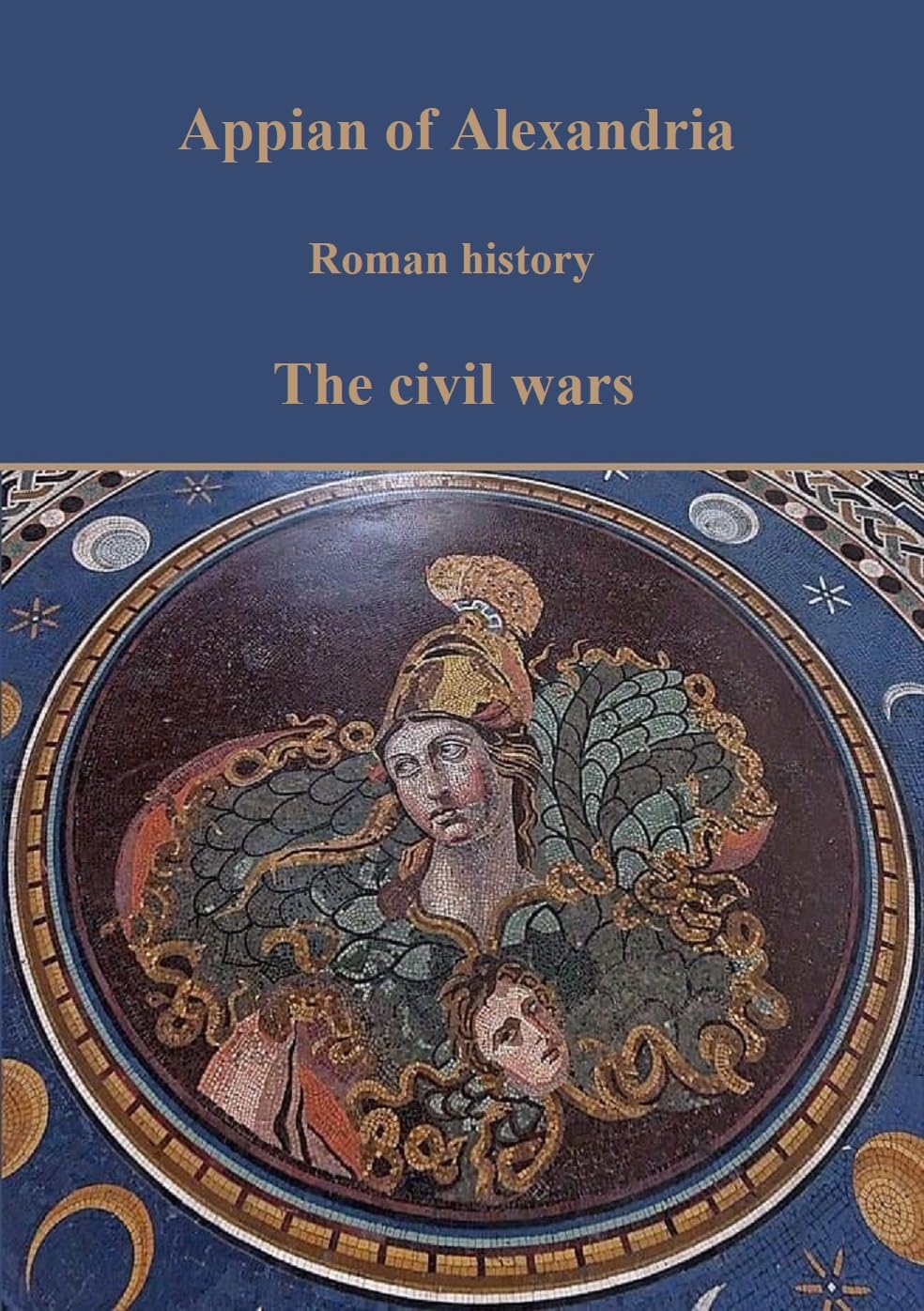 Amazon.com: The civil wars: Roman history eBook : of Alexandria, Appian ...