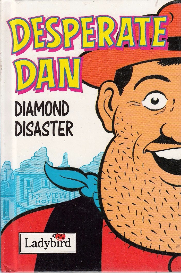 Desperate Dan-Diamond Disaster (Dandy Collection): Amazon.co.uk: Anon ...
