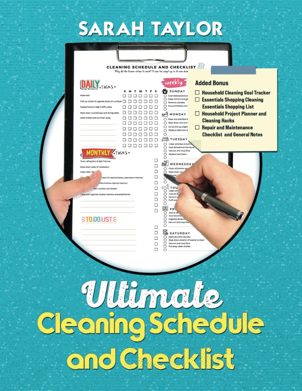 Ultimate Cleaning Schedule and Checklist: Daily Weekly and Monthly ...