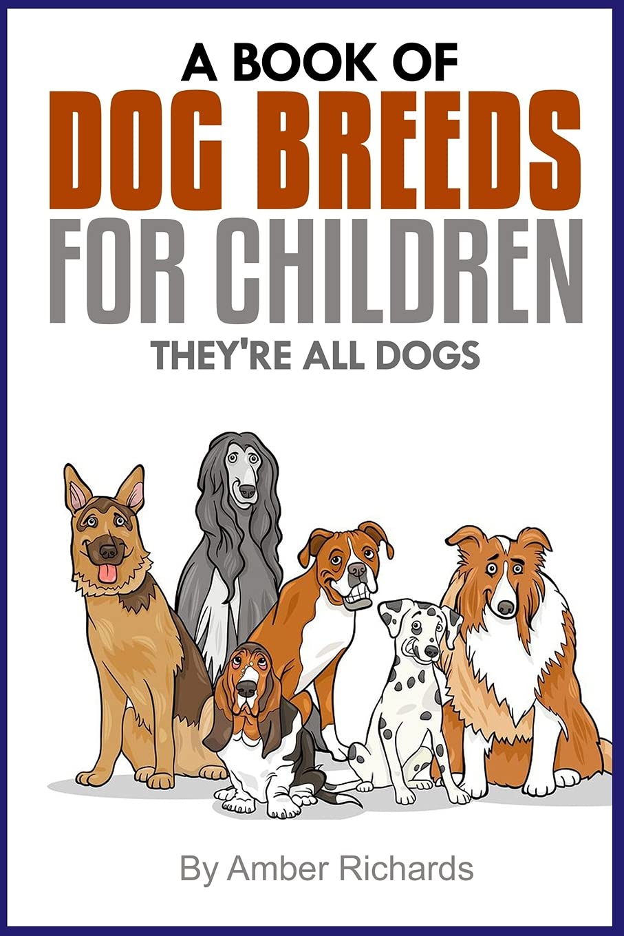 Book review of A Book of Dog Breeds For Children - Readers' Favorite ...