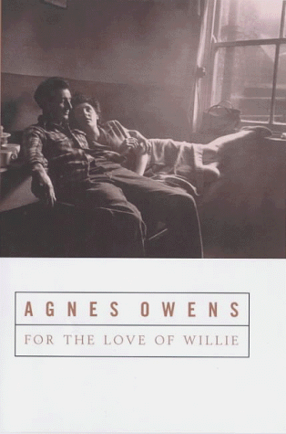 For the Love of Willie: Amazon.co.uk: Owens, Agnes: 9780747540113: Books