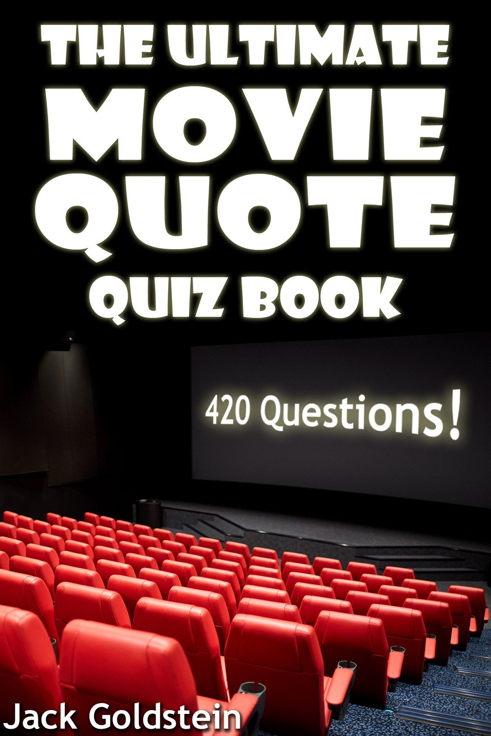 The Ultimate Movie Quote Quiz Book eBook : Goldstein, Jack: Amazon.in ...