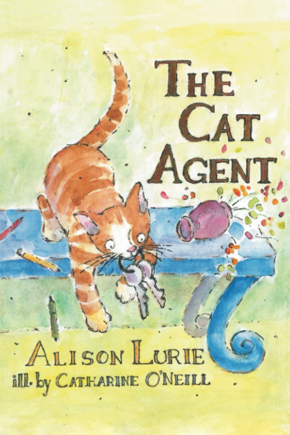 The Cat Agent: Lurie, Alison, Hower, Edward, O’Neill, Catharine ...