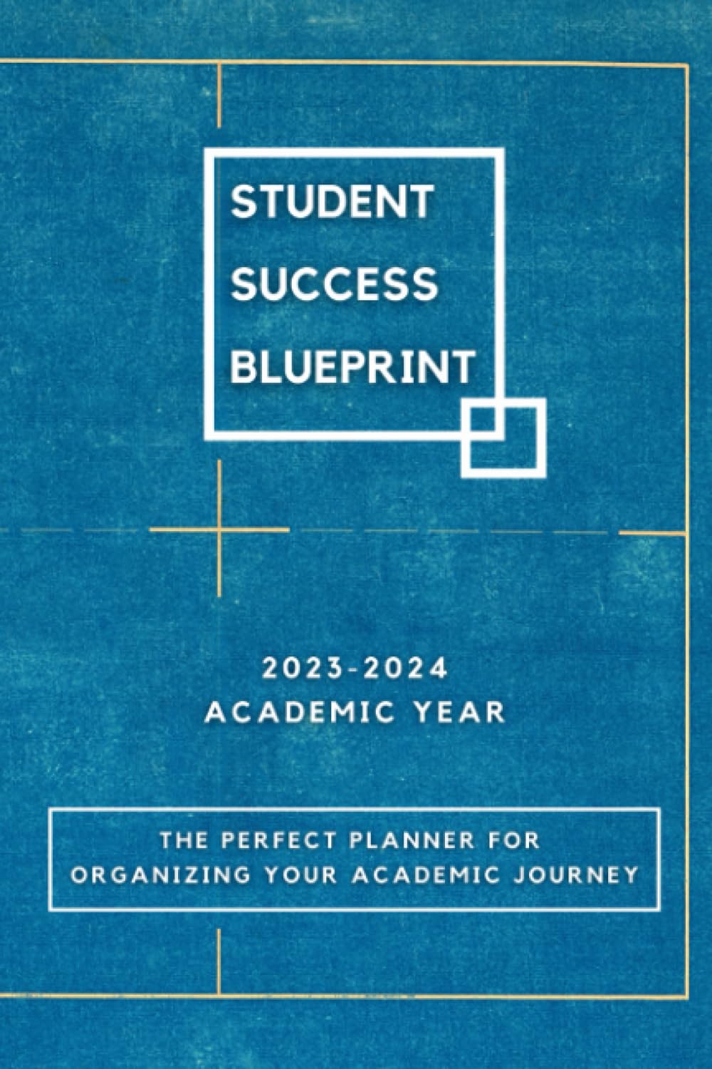 Student Success Blueprint. 2023-2024 academic year.: The perfect ...