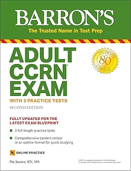 Adult CCRN Exam: With 3 Practice Tests (Barron's Test Prep ...