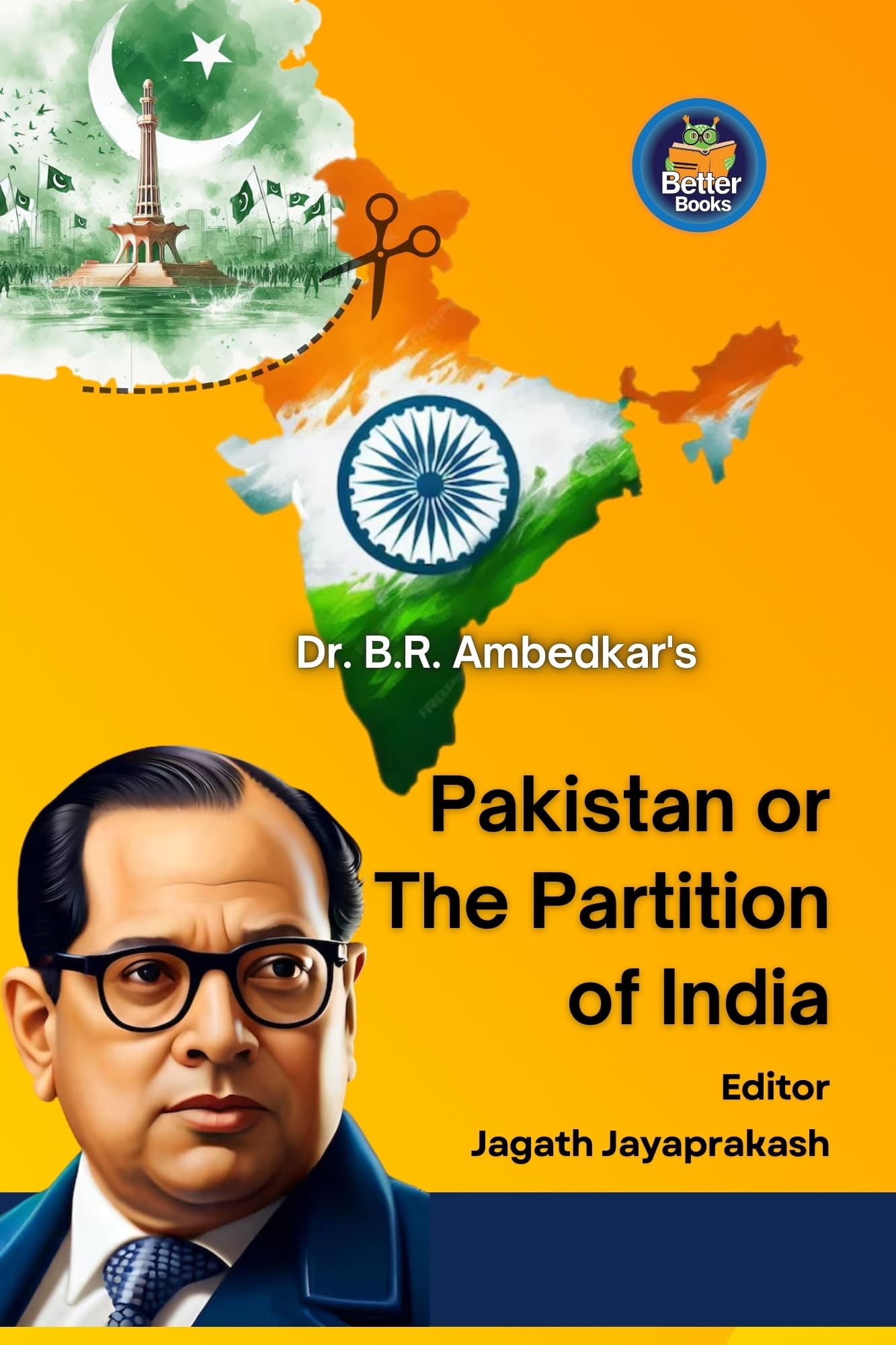 Dr. B.R. Ambedkar's Pakistan or The Partition of India : Jagath ...