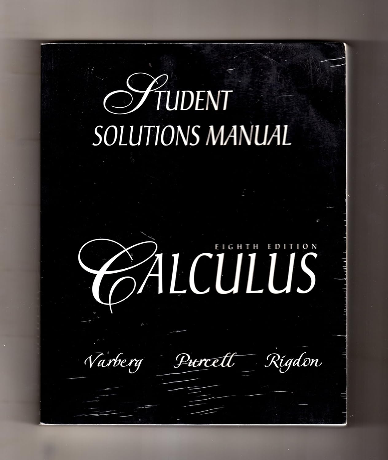 Calculus (8th Edition): Student Solutions Manual: Dale Varberg, Edwin J ...